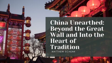 China Unearthed: Beyond the Great Wall and Into the Heart of Tradition ...
